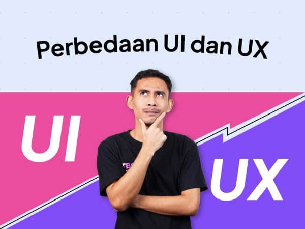 5 Perbedaan UI Dan UX, Mana Yang Lebih Baik ? Belajar UI Dasar