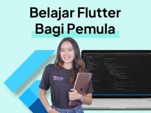 Belajar Flutter Bagi Pemula | Kursus Flutter Mulai Dari Nol