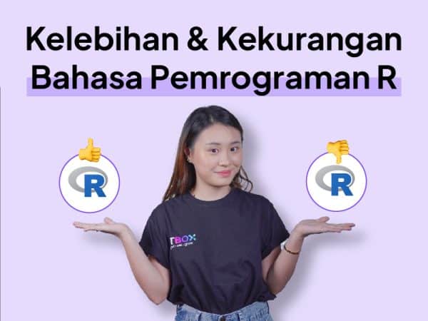 Belajar Bahasa Pemrograman R : Kelebihan & Kekurangannya