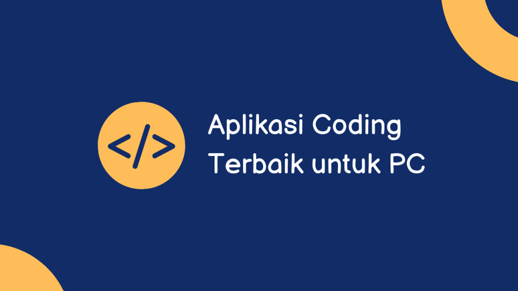 10 Aplikasi Coding Mudah Bagi Pemula