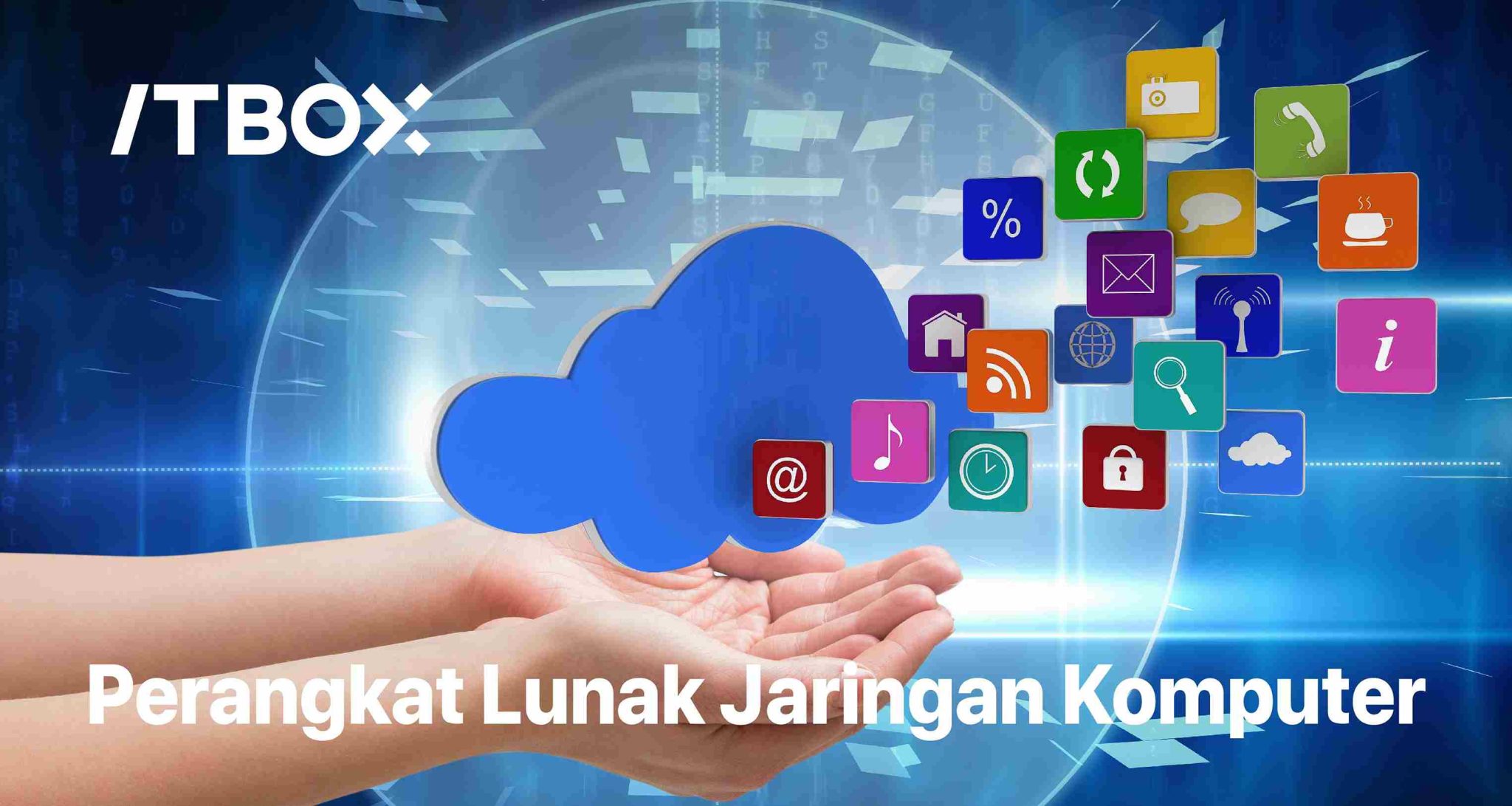 Memahami Perangkat Lunak Jaringan Komputer - ITBOX by Course-Net