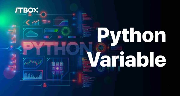 Pelajari Dasar Python Variable: Pengertian & Contoh Penulisannya ...