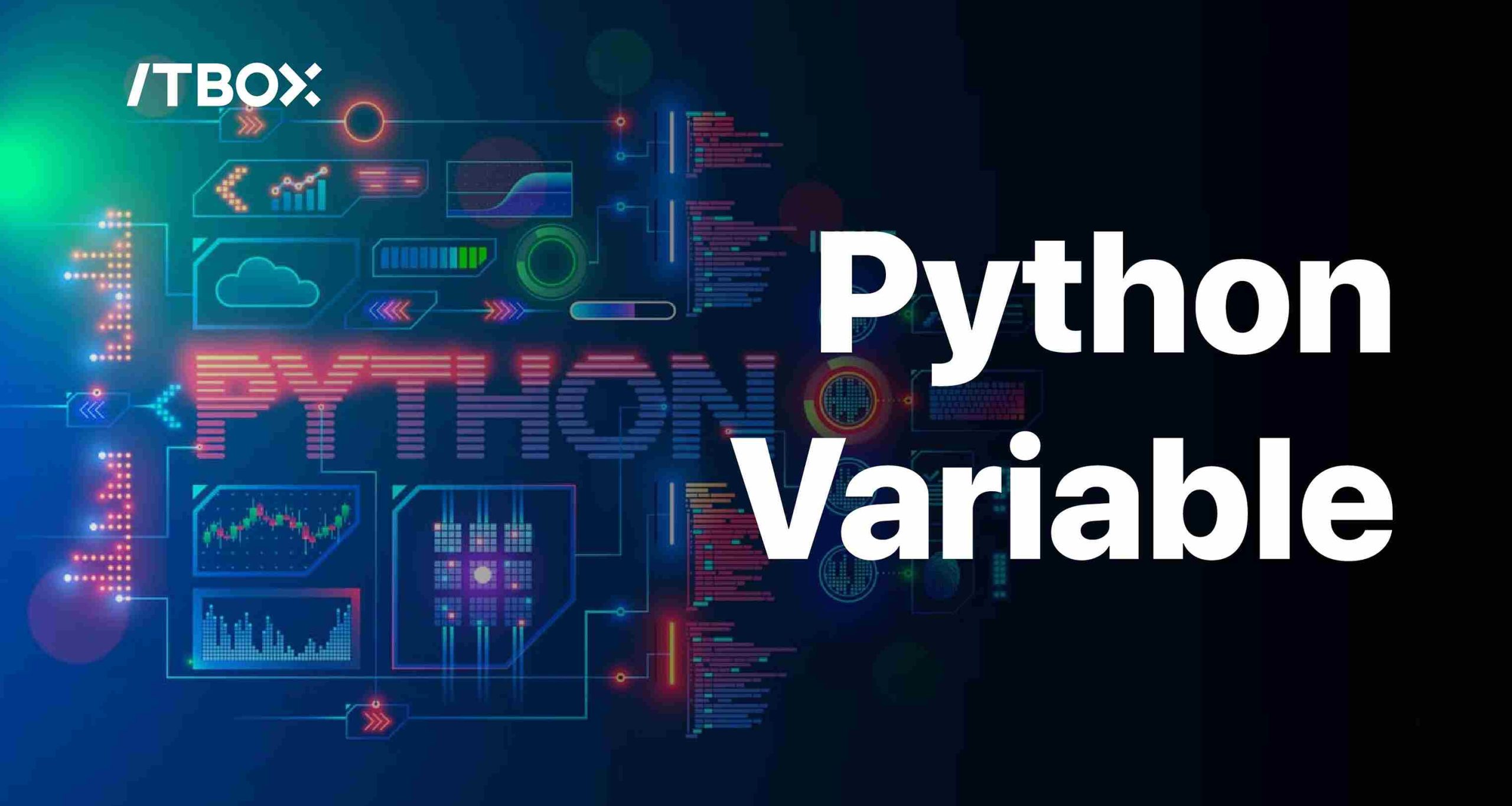 Pelajari Dasar Python Variable: Pengertian & Contoh Penulisannya - ITBOX by Course-Net