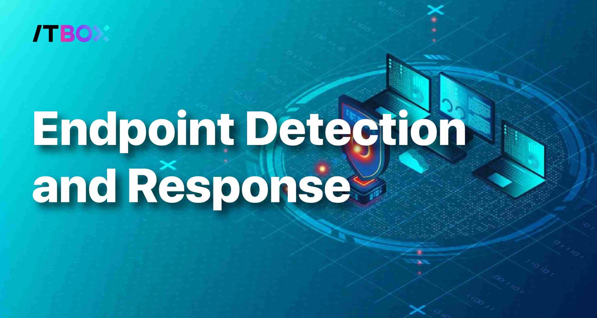 Apa itu EDR? Endpoint Detection and Response, Solusi Keamanan untuk ...