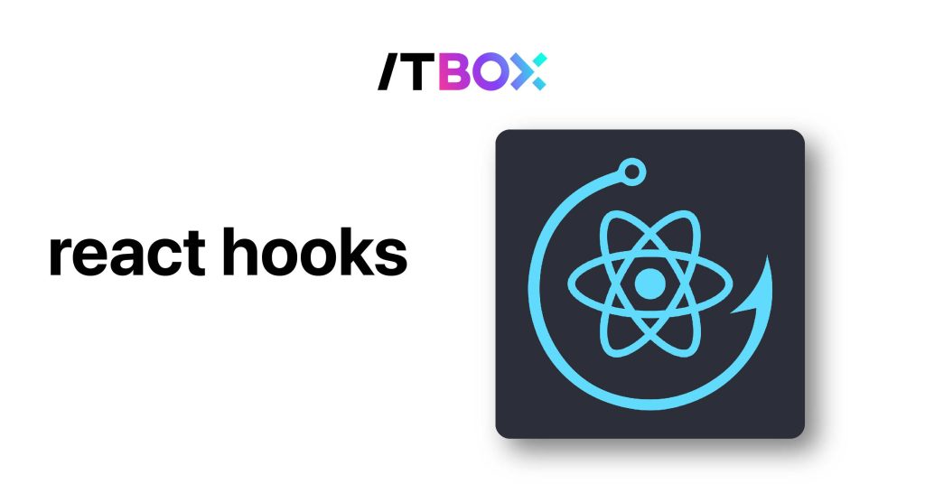 Panduan Lengkap React Hooks: Tutorial Praktis di React JS - ITBOX by Course-Net