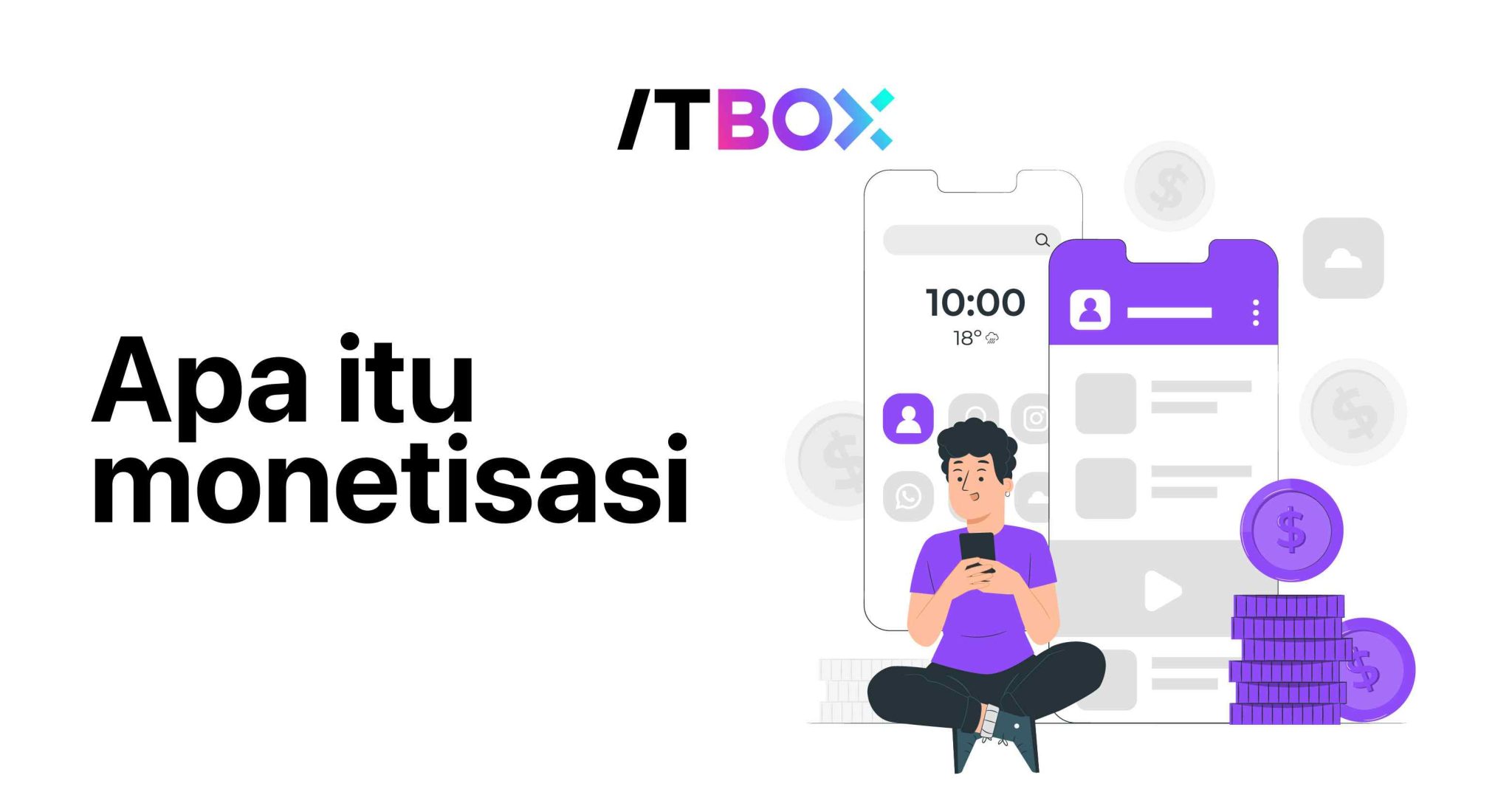 Apa Itu Monetisasi? Keuntungan & Cara Melakukannya untuk Penghasilan ...