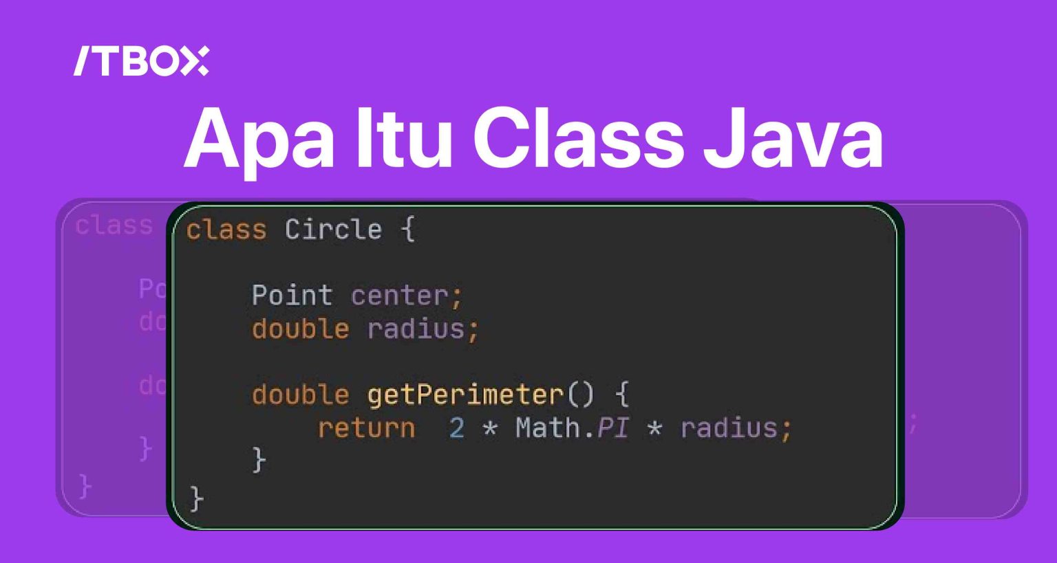 Pengertian Class dan Object dalam OOP Java: Tutorial Lengkap untuk Pemula - ITBOX by Course-Net