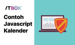 Panduan Lengkap Membangun Kalender dengan HTML, CSS, dan JavaScript - ITBOX by Course-Net