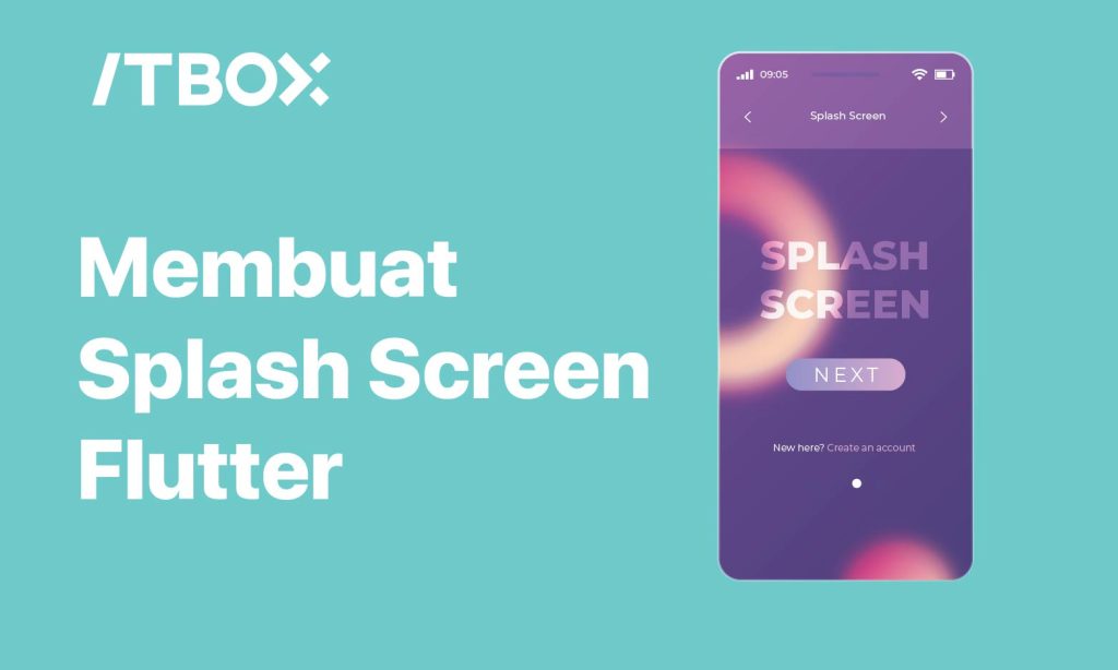 Membuat Splash Screen Sederhana Menggunakan Flutter - ITBOX by Course-Net