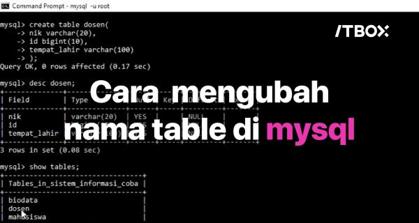 Cara Mengubah Nama Tabel di MySQL dengan ALTER TABLE untuk Pemula ...