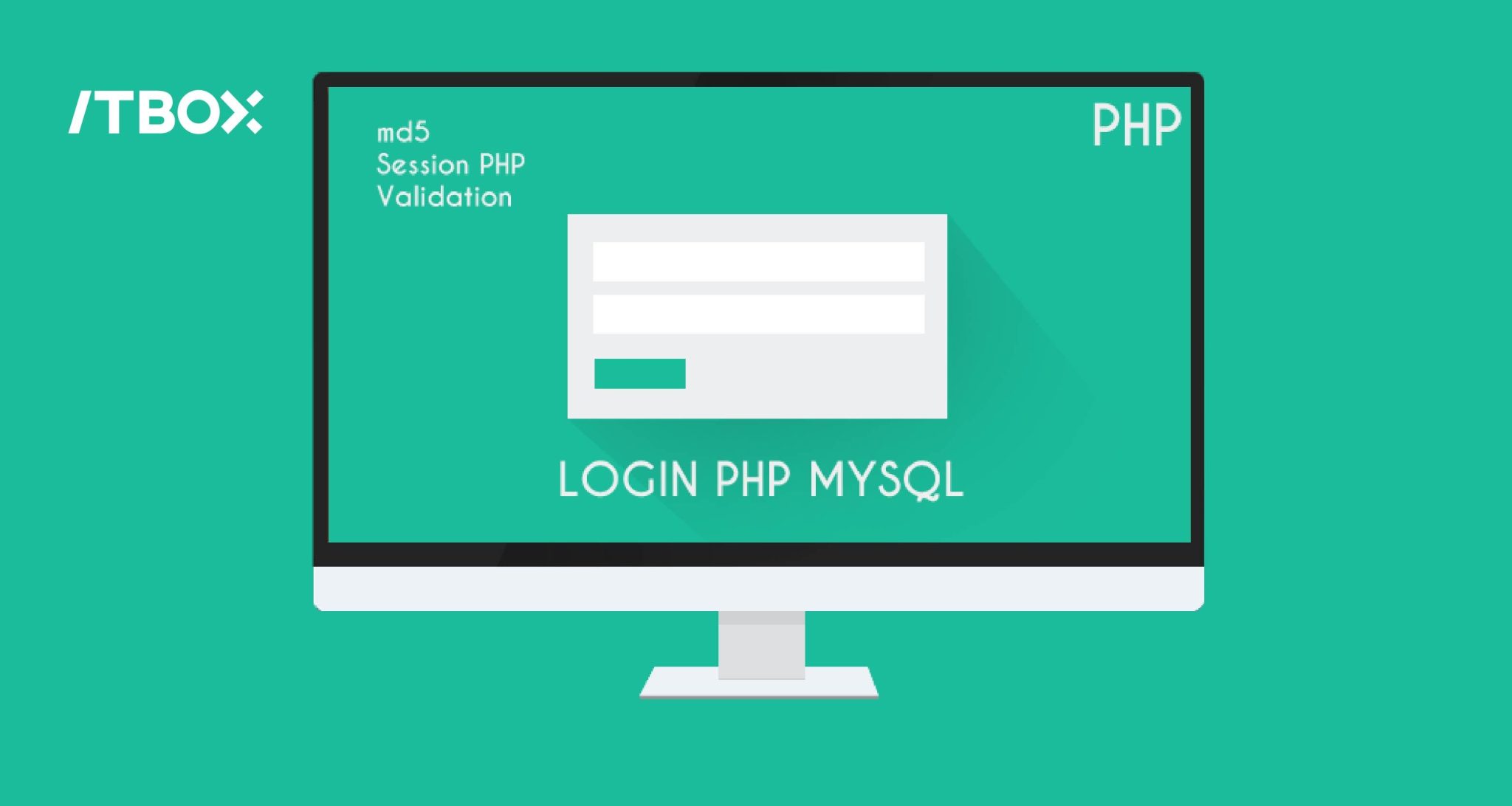 Tutorial Lengkap Cara Membuat Form Login dengan PHP dan MySQL - ITBOX by Course-Net