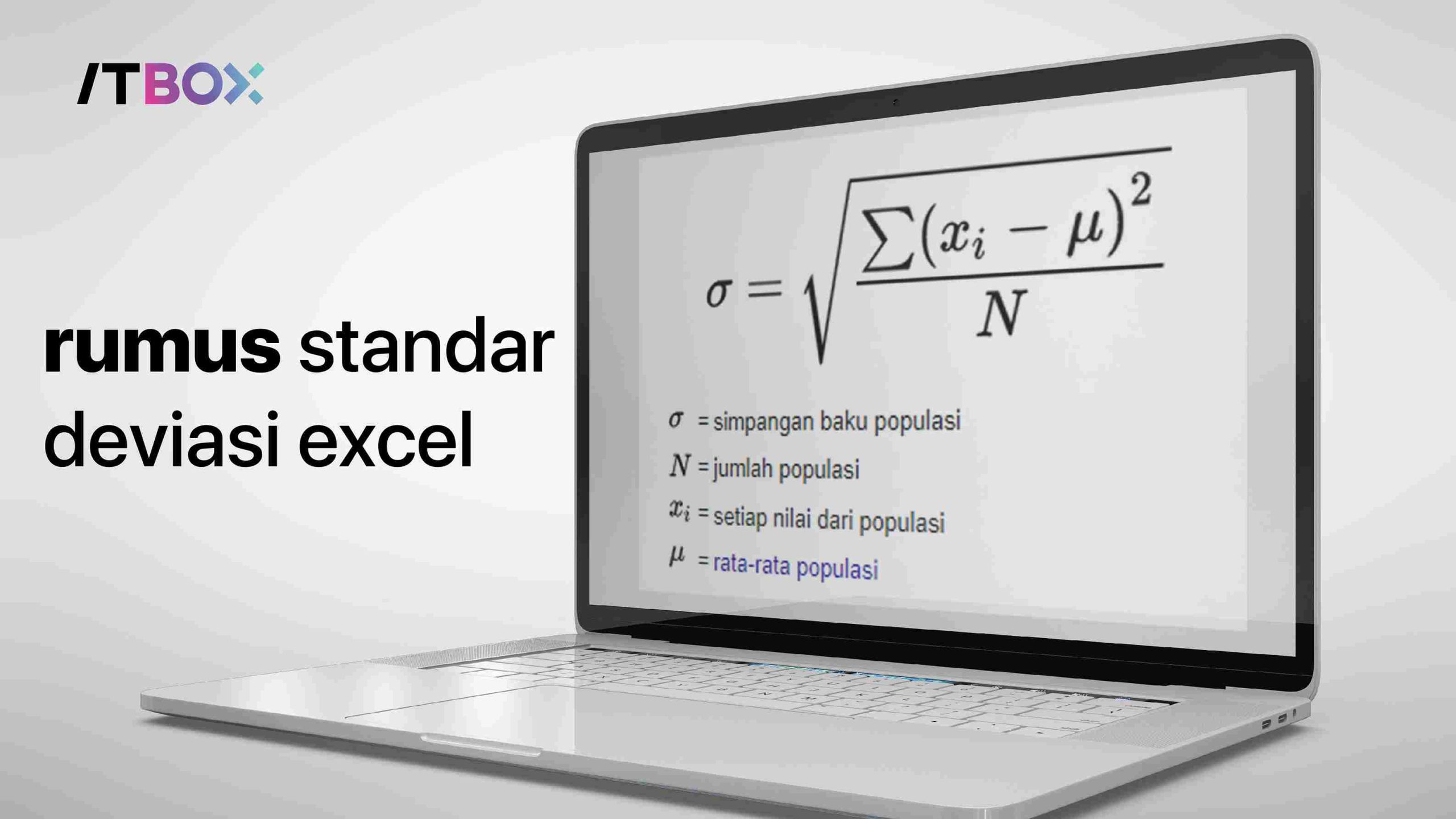 Cara Menghitung Standar Deviasi di Excel dengan Mudah dan Akurat - ITBOX by Course-Net
