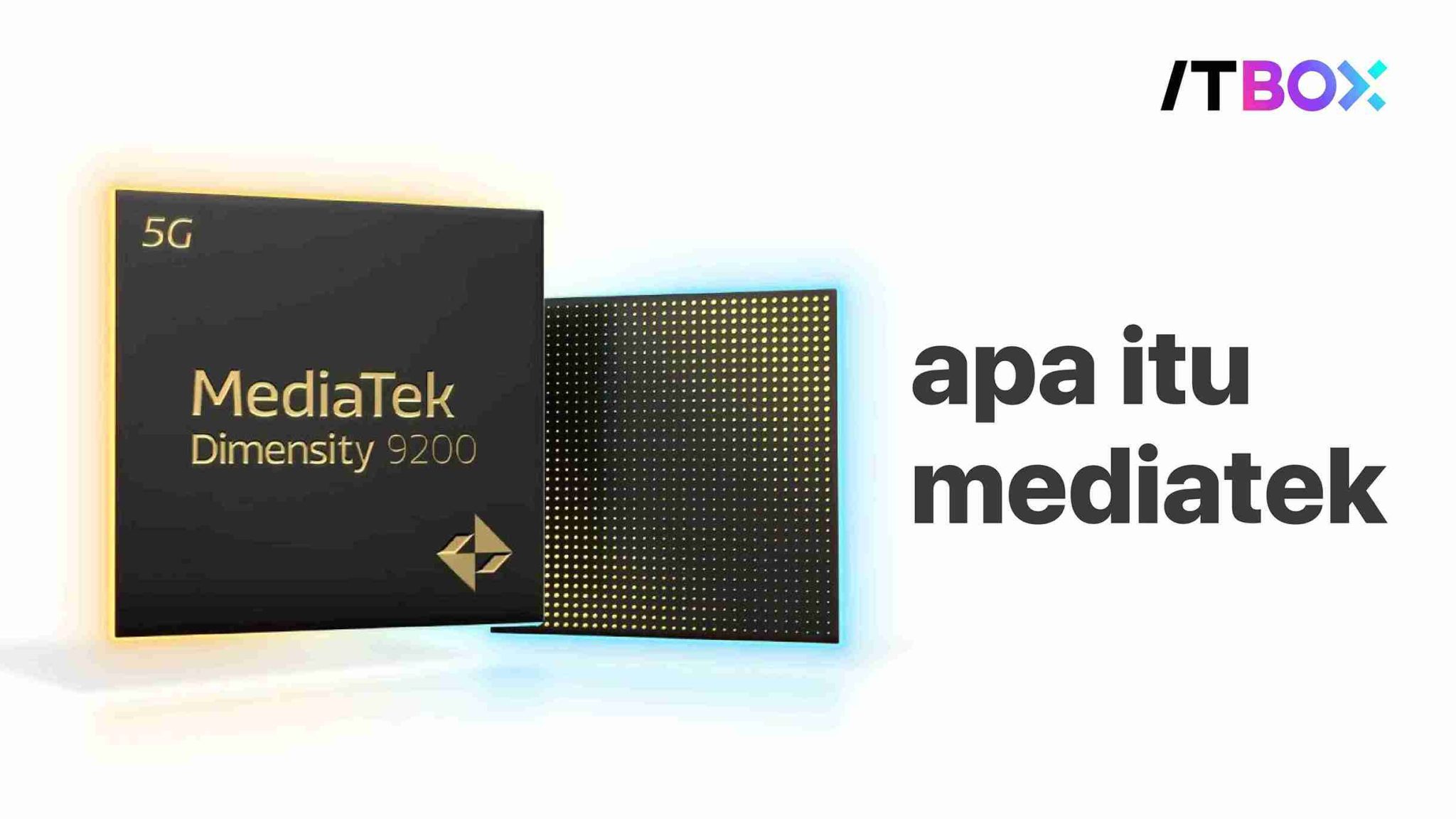 Apa Itu Prosesor MediaTek? Jenis, Urutan Chipset dan Detailnya - ITBOX ...