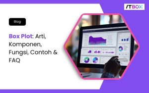 Box Plot: Arti, Komponen, Fungsi, Contoh & FAQ - ITBOX by Course-Net
