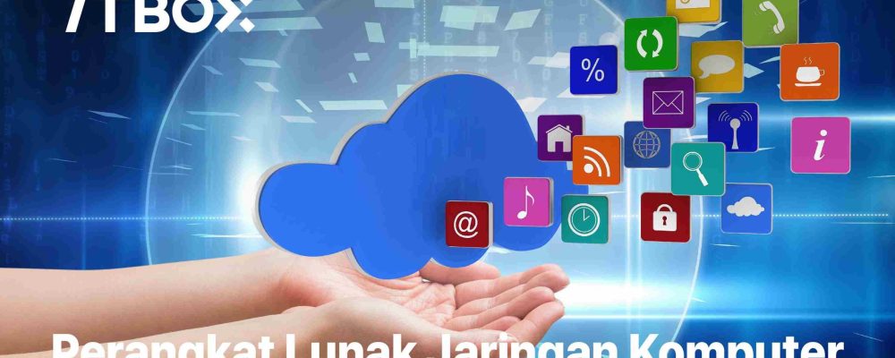 Memahami Perangkat Lunak Jaringan Komputer - ITBOX by Course-Net