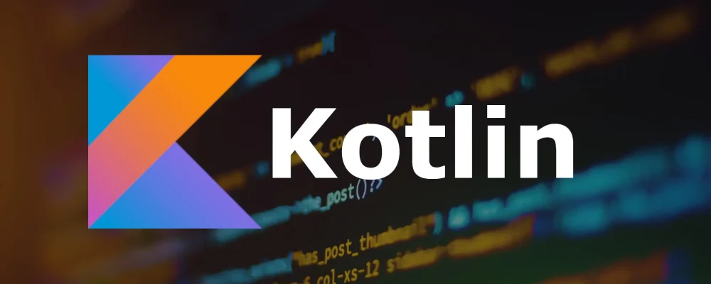 Kotlin Adalah: Pengertian, Fungsi dan Kelebihannya