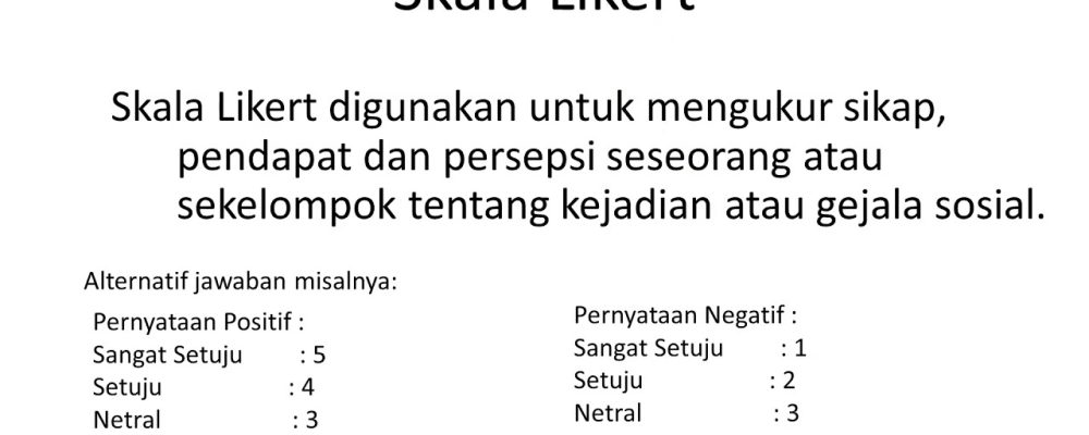 Skala Likert Adalah: Metode, Cara Penggunaanya, dan Contoh