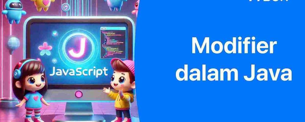 Memahami Modifier pada Java: Akses dan Fungsinya dalam OOP - ITBOX by ...